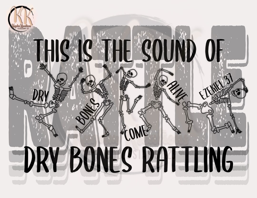 Dry Bones Rattle PNG Digital Download - Etsy