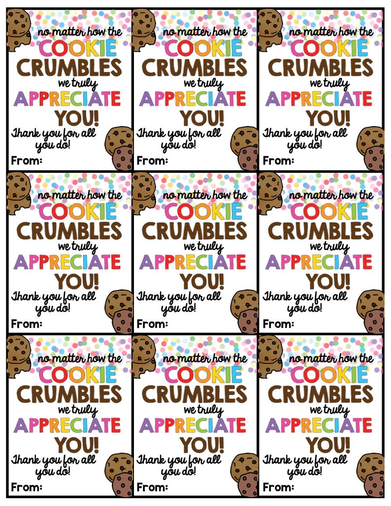 Teacher Appreciation Cookie Tags: 'no Matter How the Cookie Crumbles ...