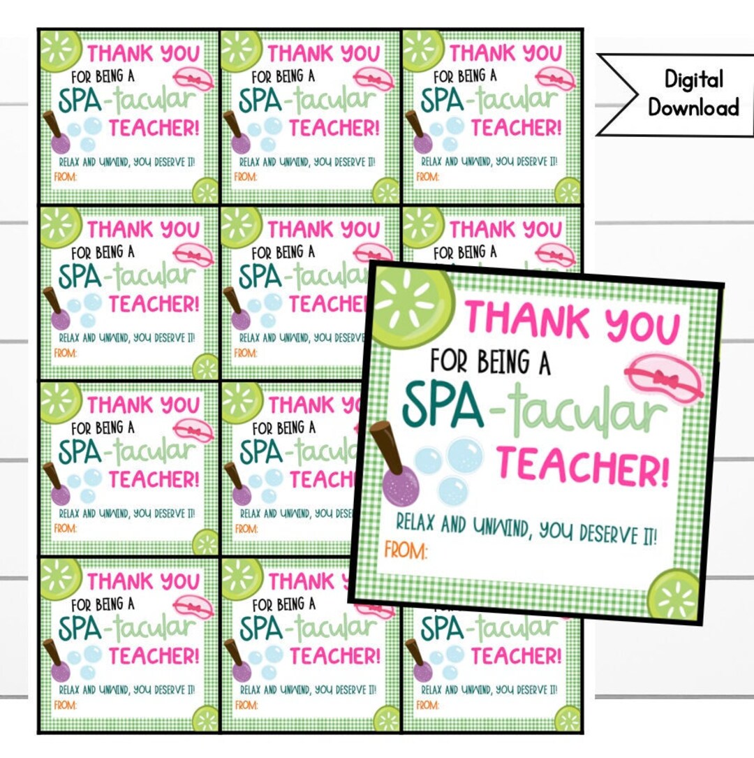 Spa-tacular Teacher Gift Tag, Thank You Printable (digital Download) - Etsy