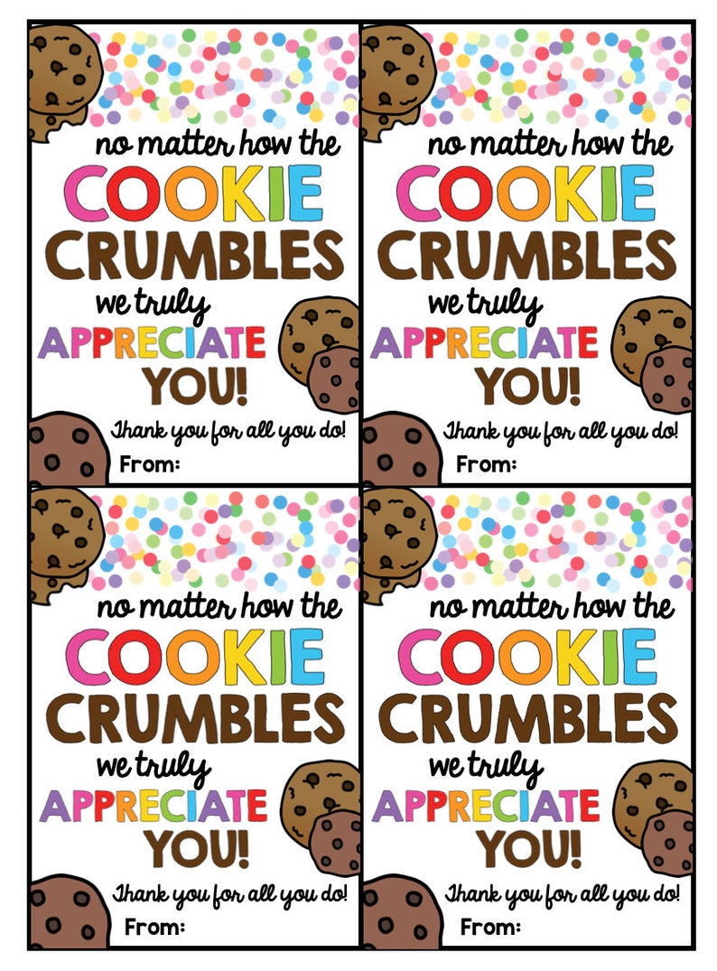 Teacher Appreciation Cookie Tags: 'no Matter How the Cookie Crumbles ...