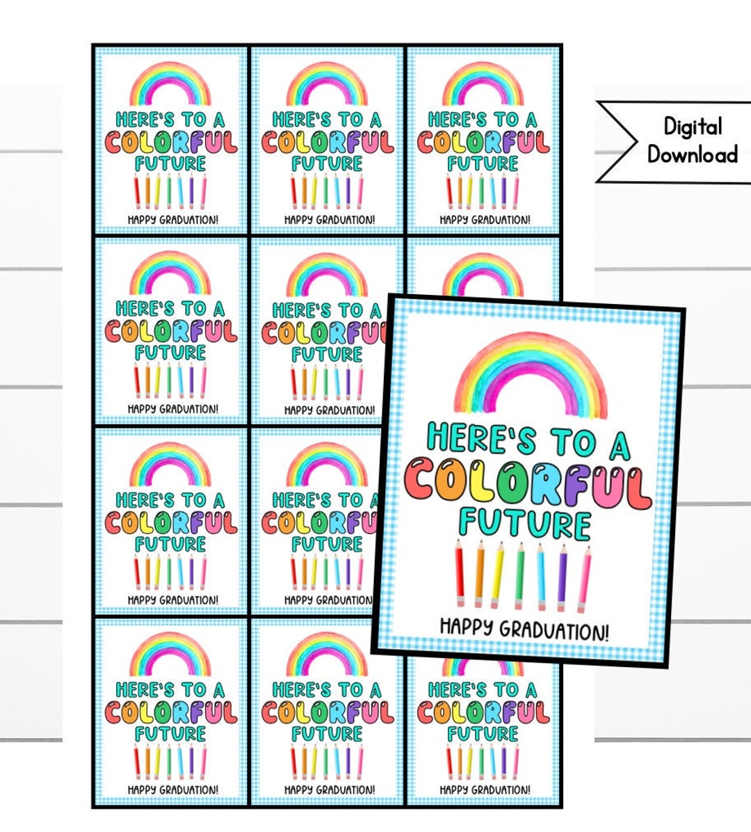 Here's to A Colorful Future Happy Graduation, Preschool Pre-k ...