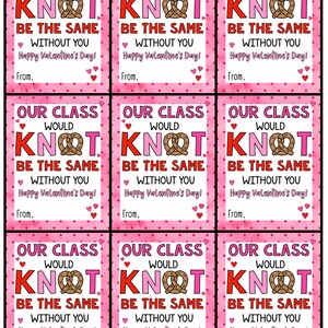 Pretzel Valentine Printable, Our Class Would KNOT Be the Same Without ...