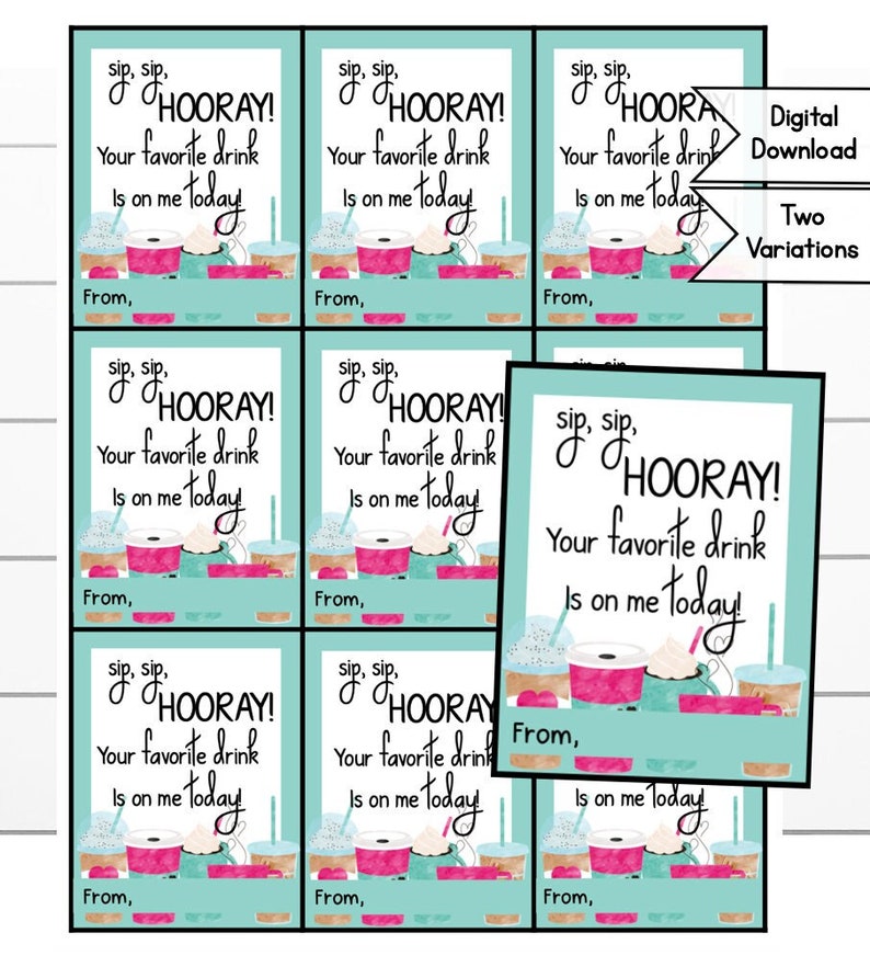 Sip Sip Hooray Coffee Tag: Drink on Me/us - Teacher/staff Appreciation ...
