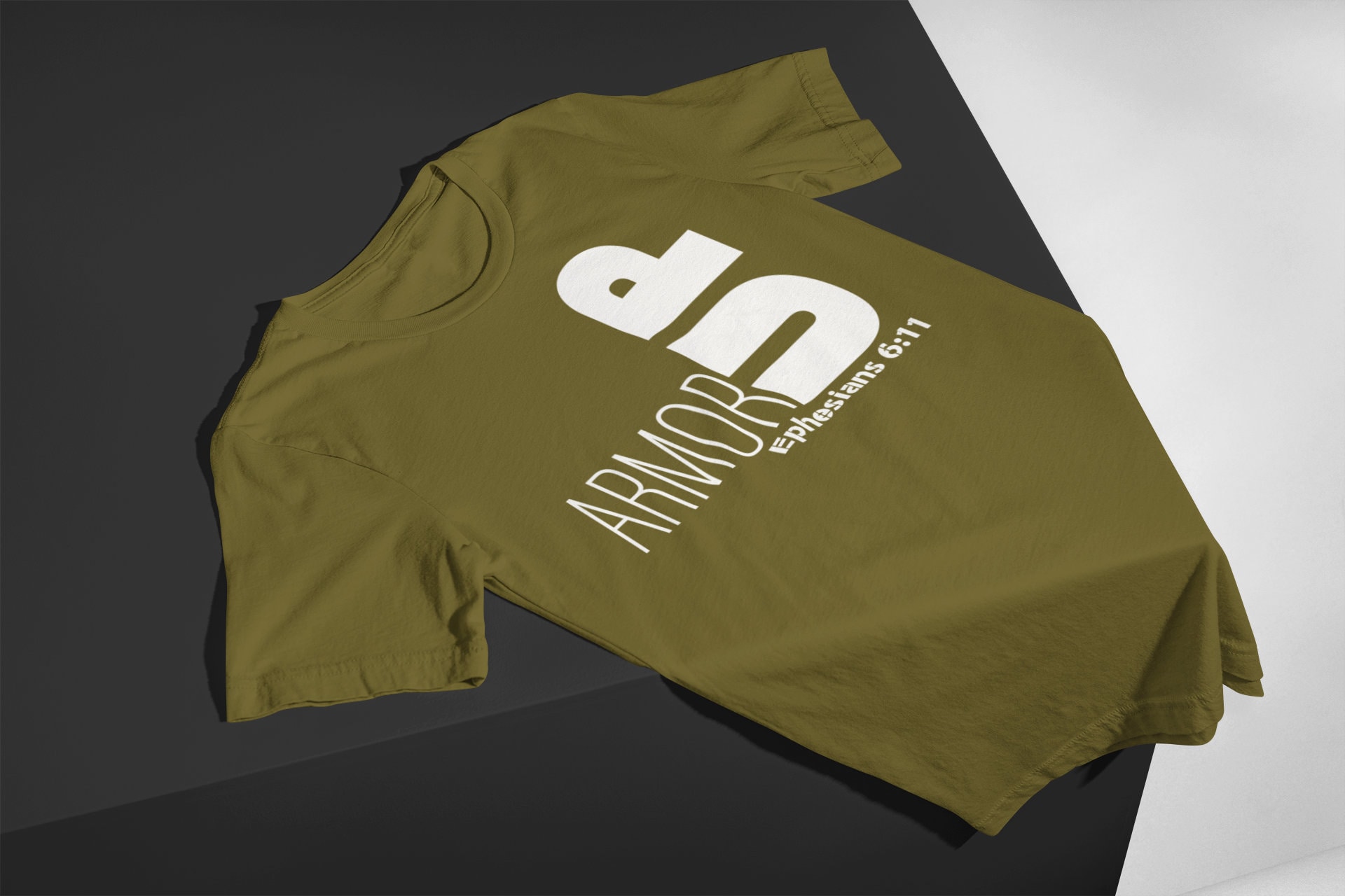 Armor UP T-shirt | Ephesians 6:11 - "put on the Full Armor of God ...