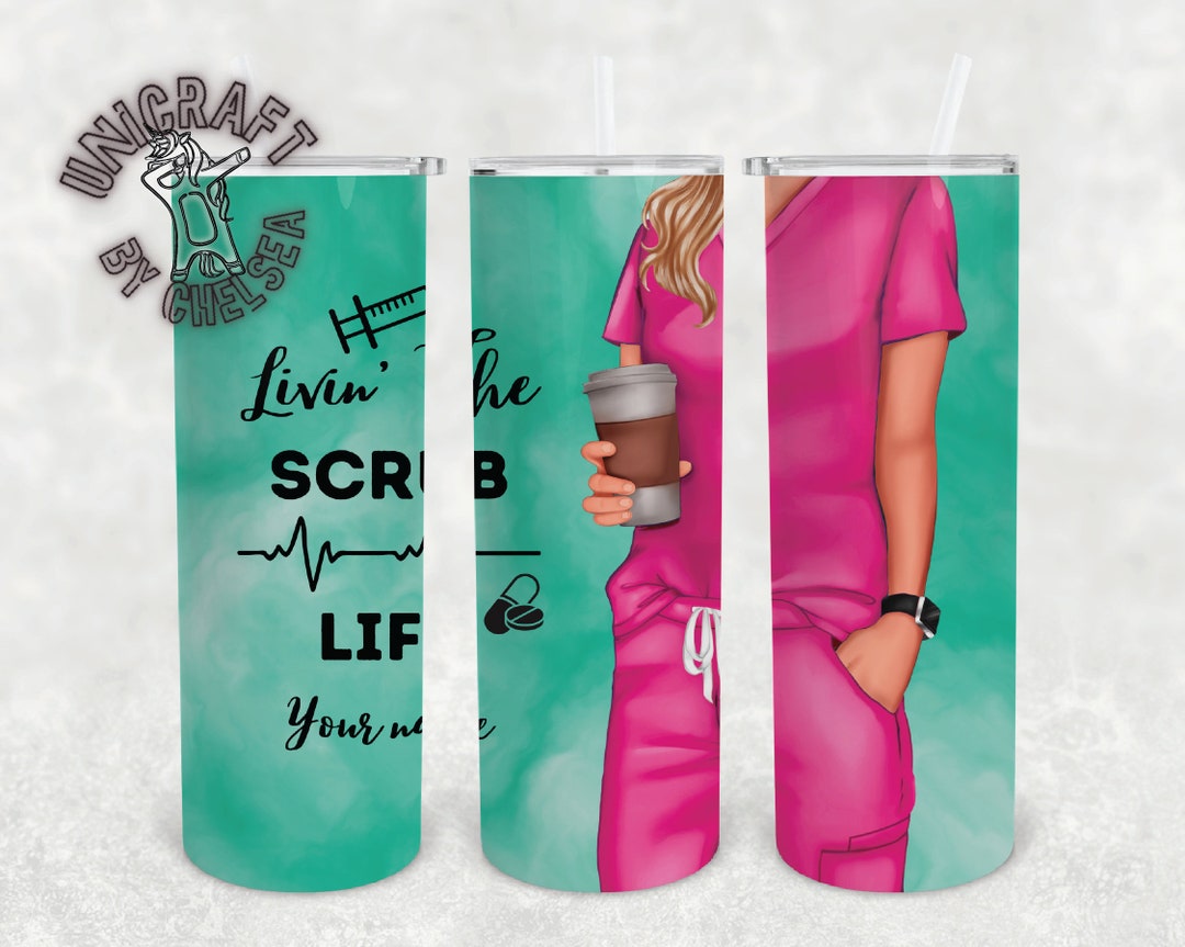 Nurse Scrub Life Tumbler Wrap Png Image for Sublimation Skinny 20oz ...