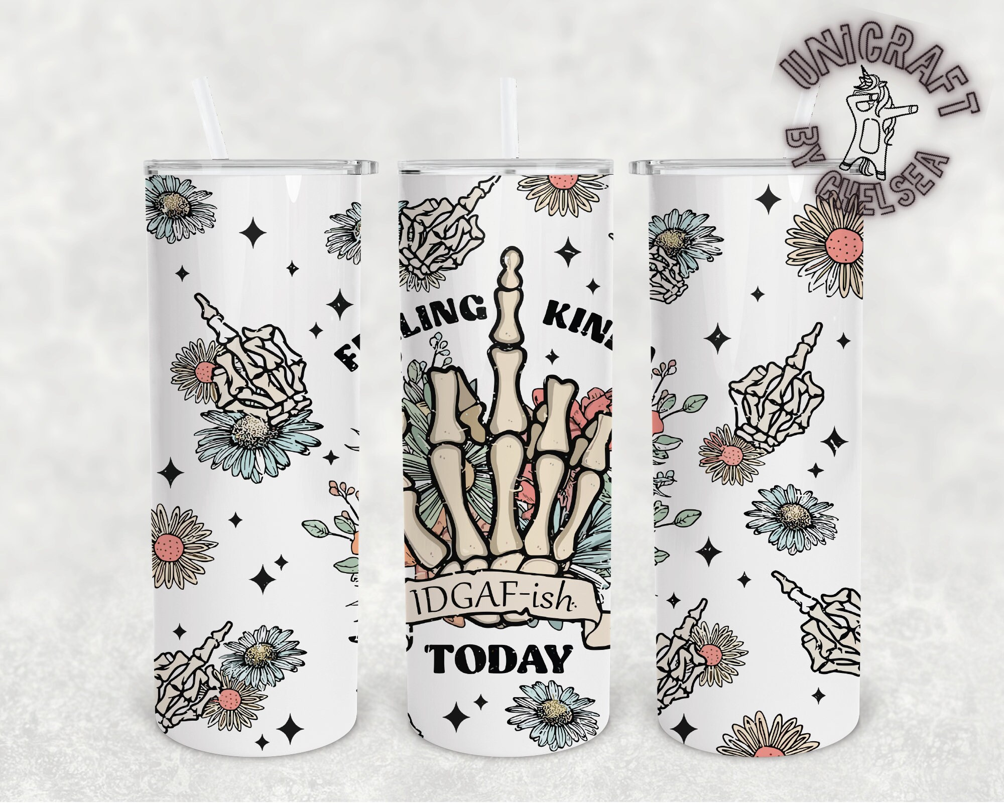 Feeling Kinda IDGAF Today White Background Tumbler Wrap Png - Etsy