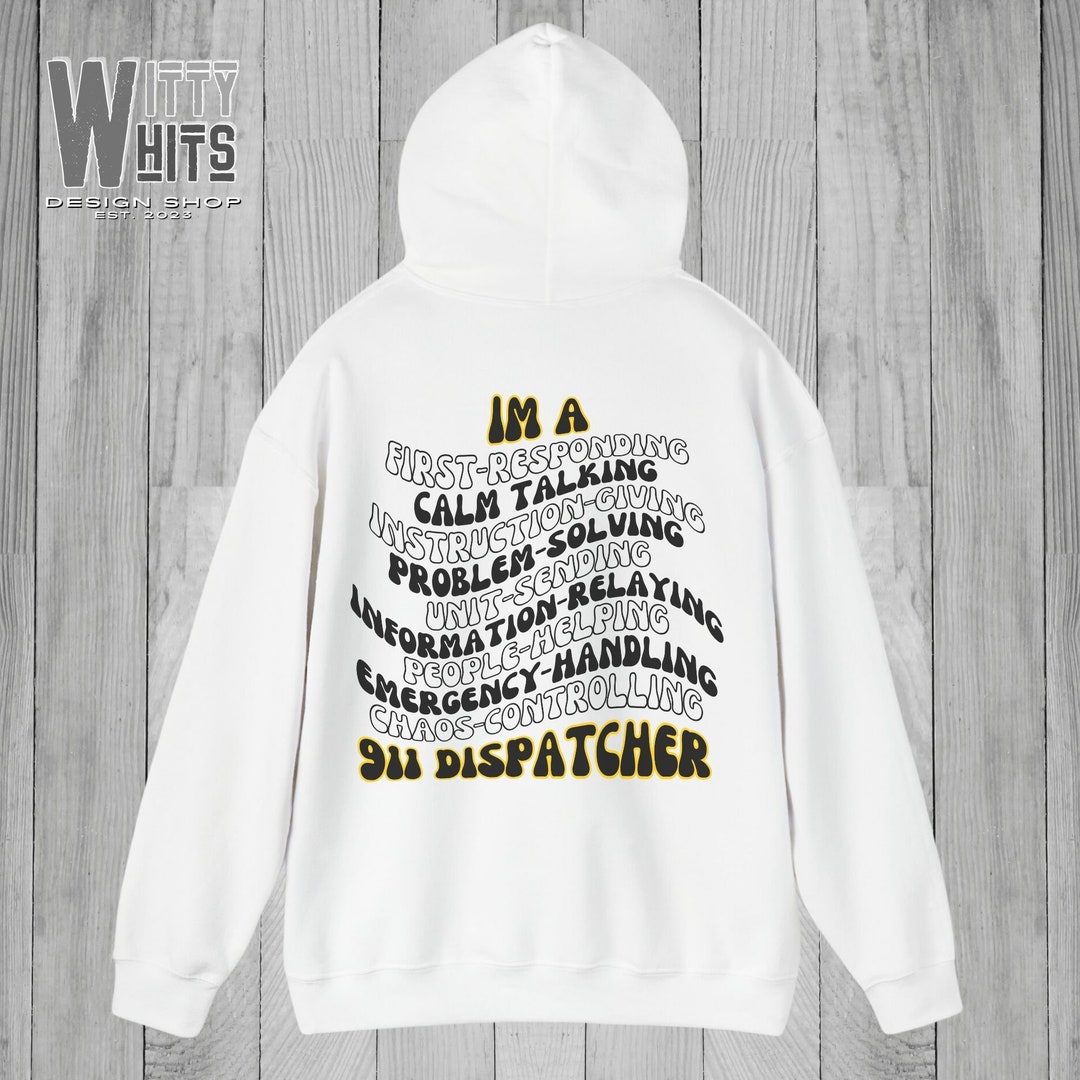 Dispatch Hoodie, Dispatcher Sweatshirt, 911 Dispatcher Gift, 911 ...