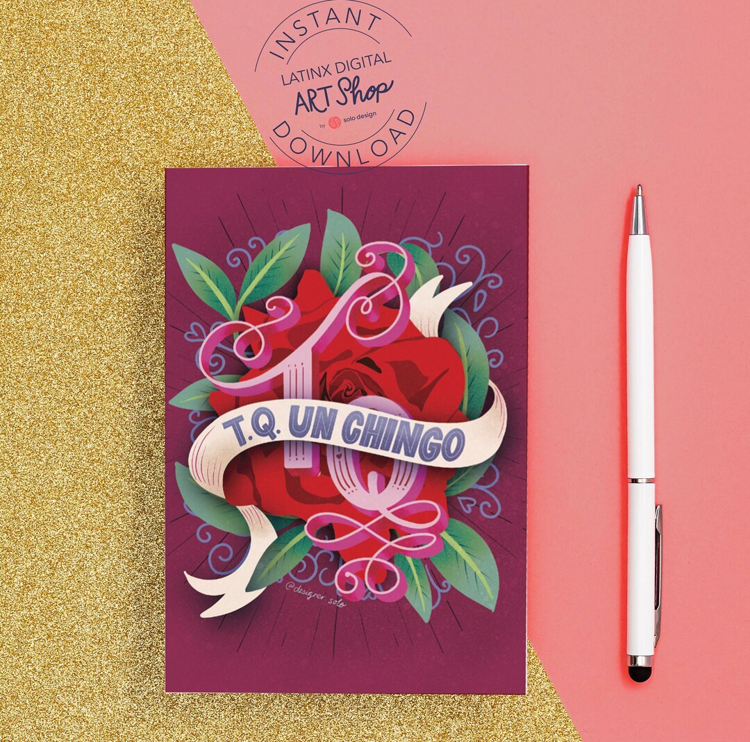 Latinx Funny Printable Card | Te Quiero Card | TQ Un Chingo | Spanish ...