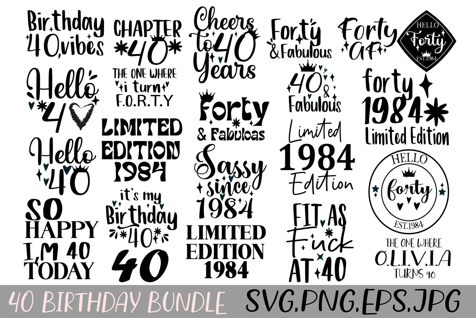 40th Birthday SVG Bundle,40 and Fabulous Svg,forty Svg, Happy Birthday ...