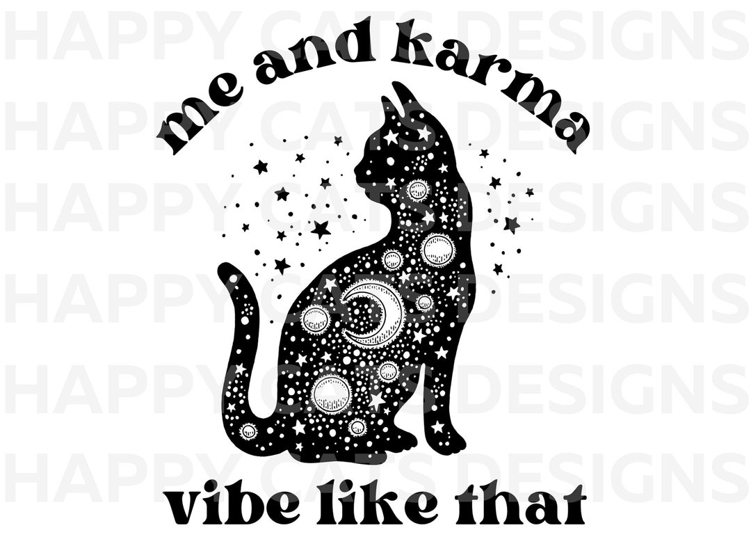 Me and Karma Vibe Like That SVG PNG Karma is A Cat Midnights Taylor ...