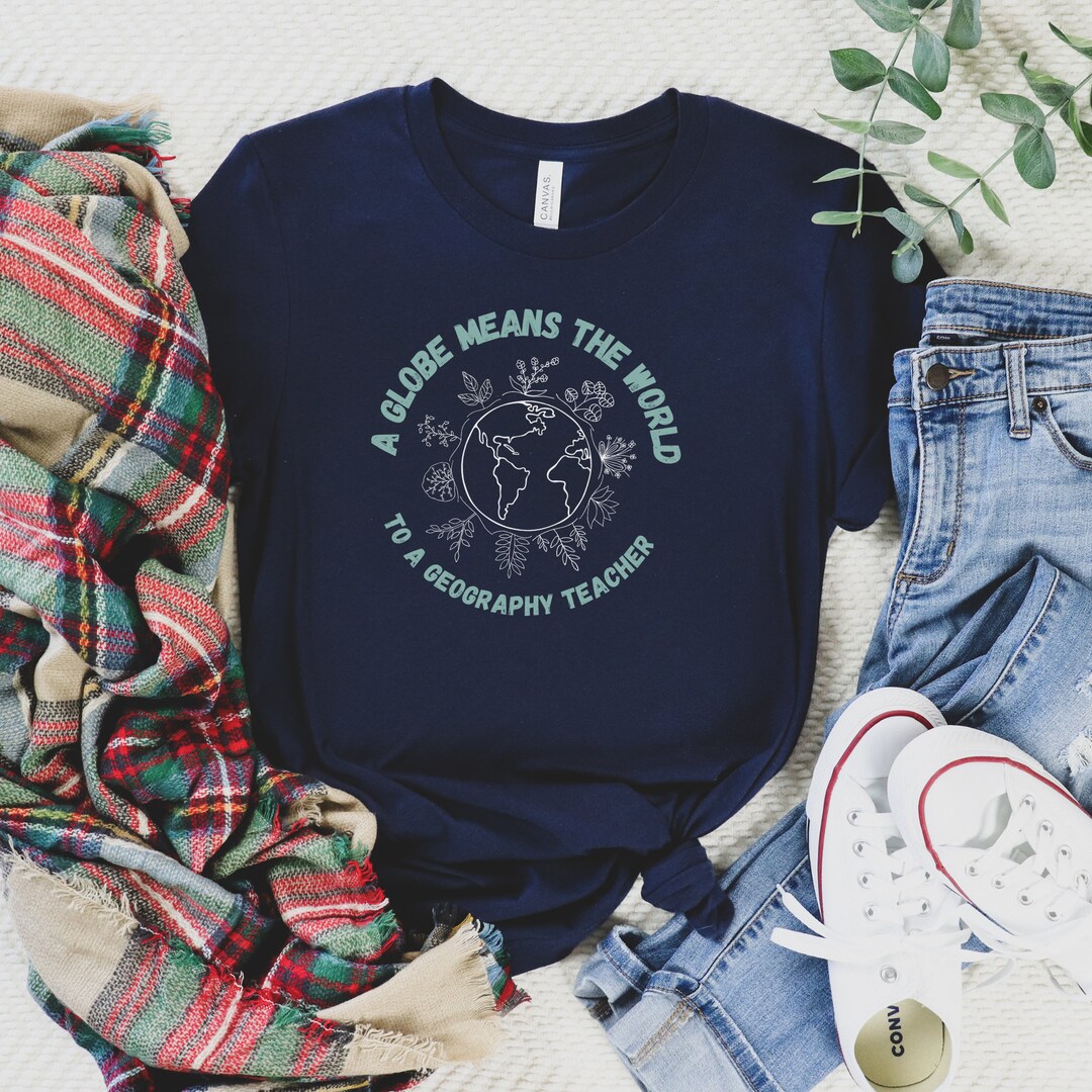 Geography Tee, Funny Math Teacher Shirt, Earth Shirt, Geography Shirt ...