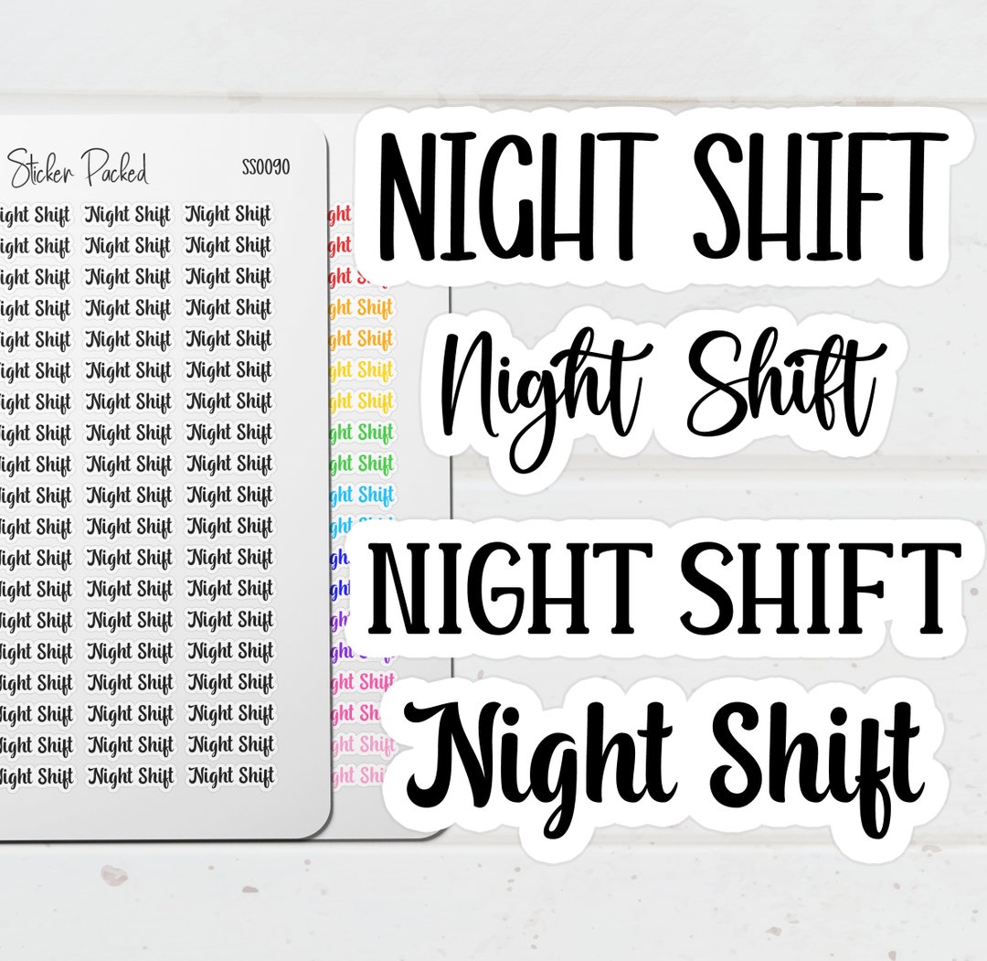 Night Shift Planner Sticker Night Shift Script Sticker Night Shift Word ...