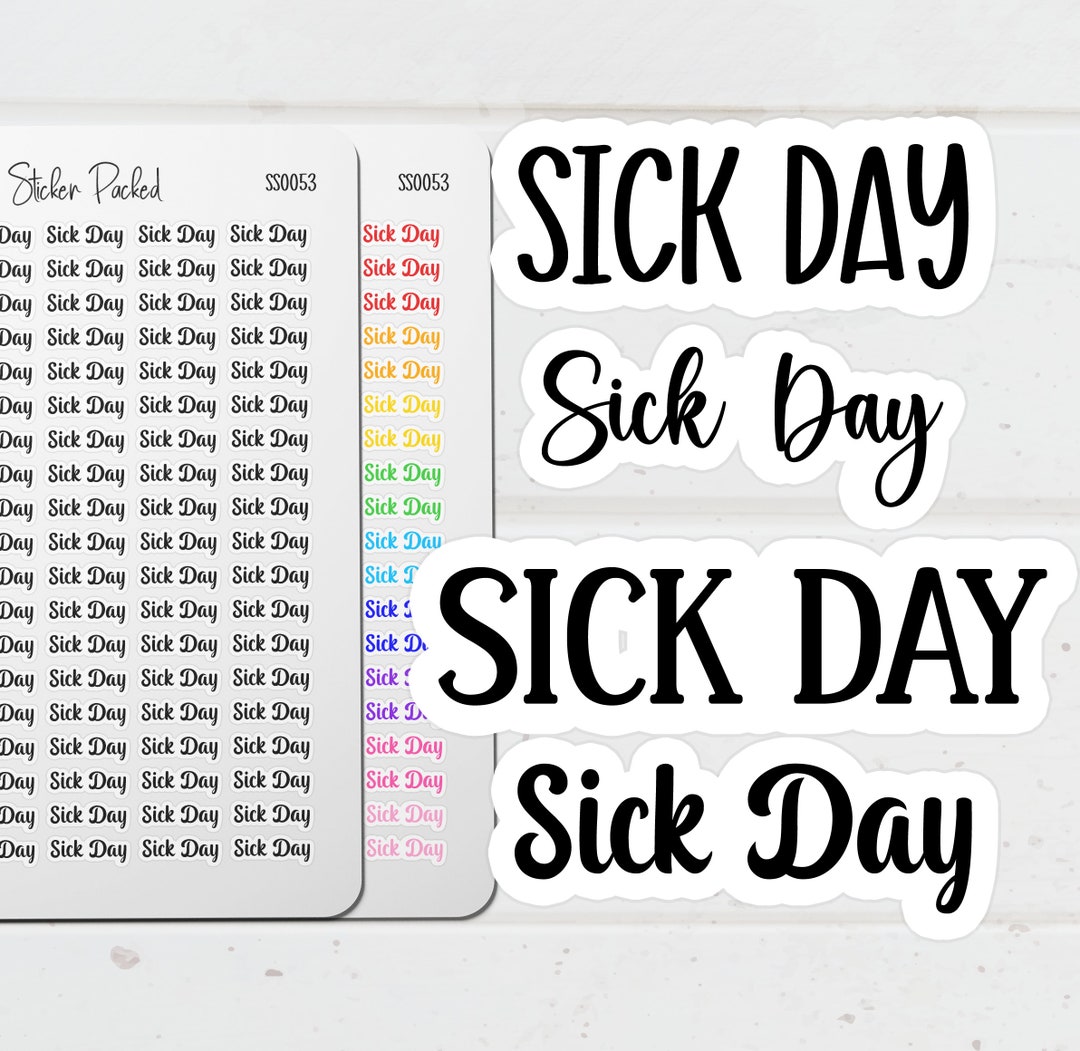 Sick Day Planner Sticker Sick Day Script Sticker Sick Day Word Sticker ...