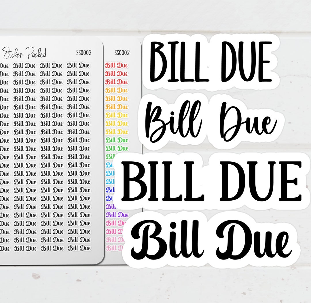 Bill Due Planner Sticker Bill Due Script Sticker Bill Due Word Sticker ...