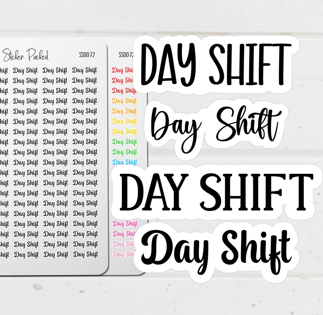 Day Shift Planner Sticker Day Shift Script Sticker Day Shift Word ...