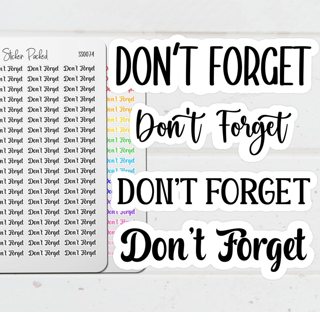 Don't Forget Planner Sticker Don't Forget Script Sticker Don't Forget ...