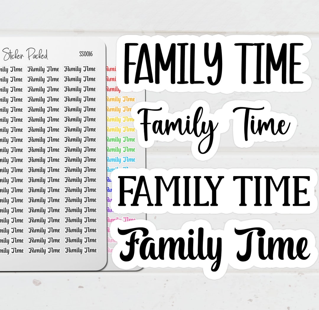 Family Time Planner Sticker Family Time Script Sticker Family Time Word ...