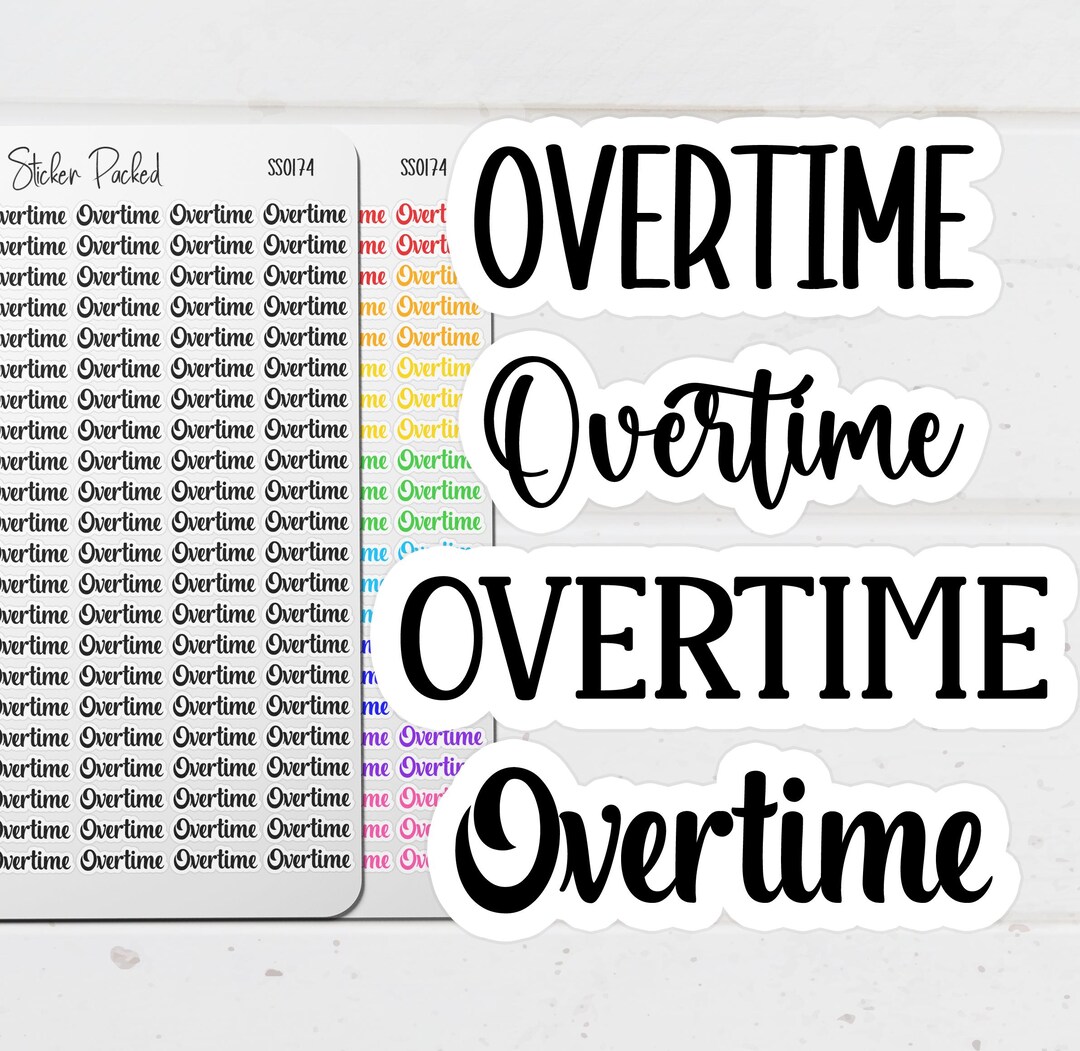 Overtime Planner Sticker Overtime Script Sticker Overtime Word Sticker ...