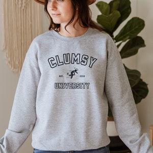 Custom Clumsy University Shirt, Gift for Clumsy Person, Funny Gift for ...