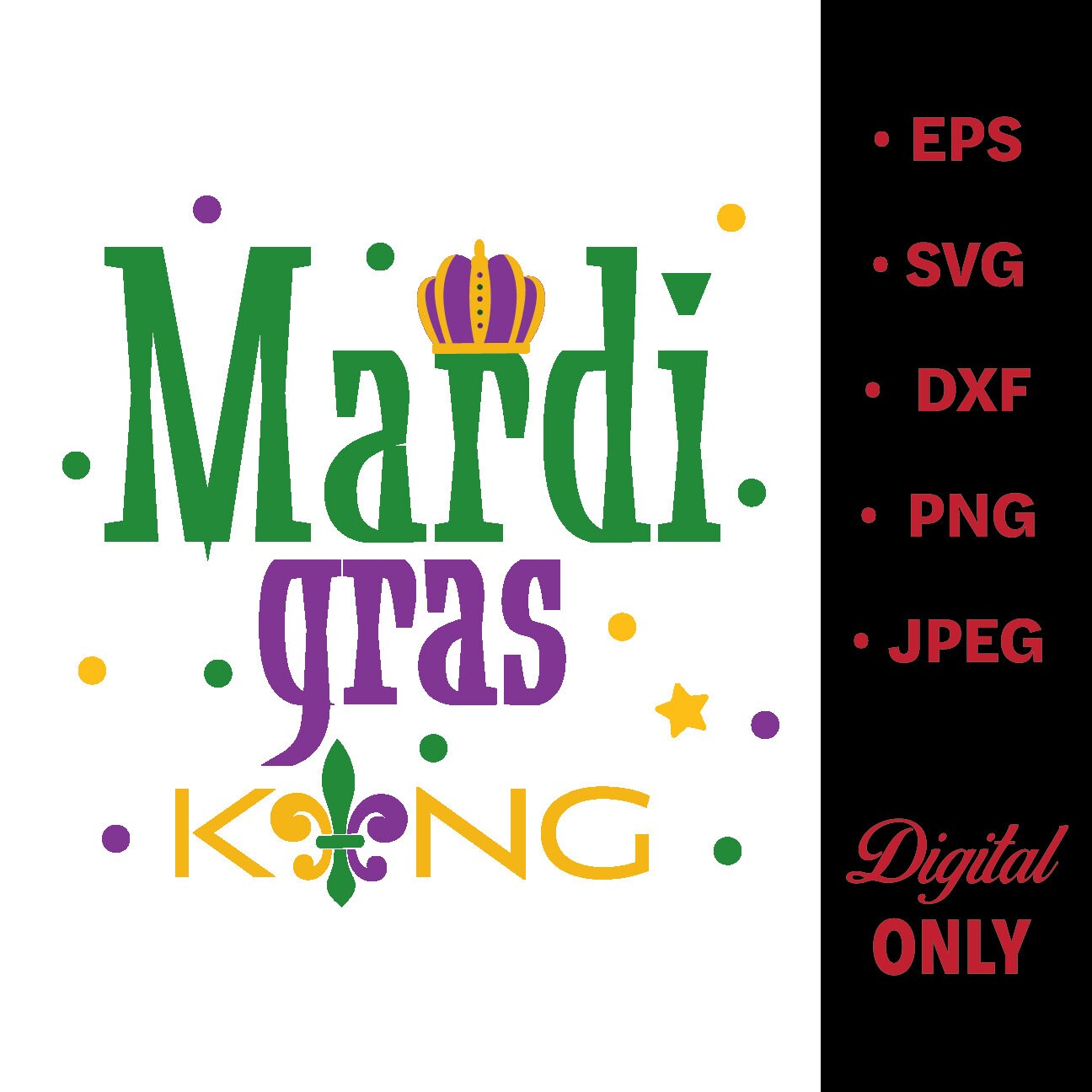 Mardi Gras King Svg, Mardi Gras Svg, Fat Tuesday Svg, Mardi Gras ...