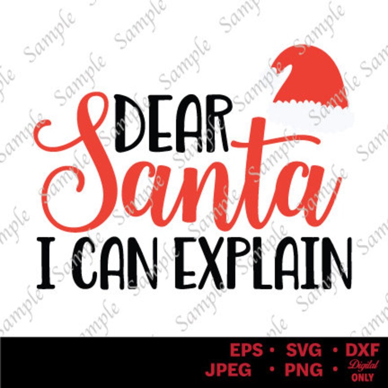 Dear Santa I Can Explain Svg, Cute Christmas Svg, Christmas Svg, Santa ...