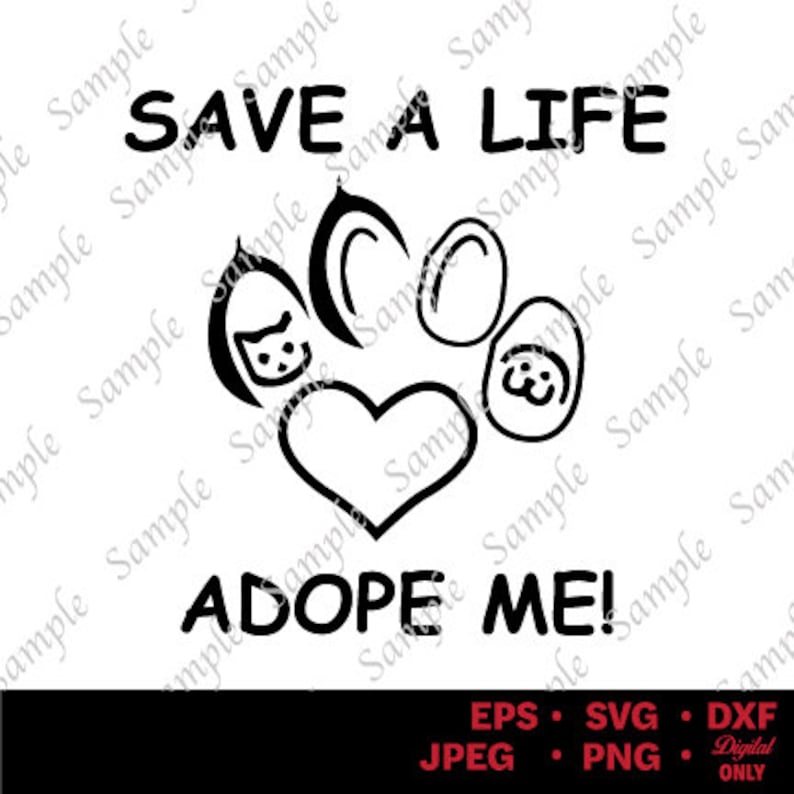 Save A Life Adopt A Pet SVG Adopt Svg Rescue Svg Shelter - Etsy