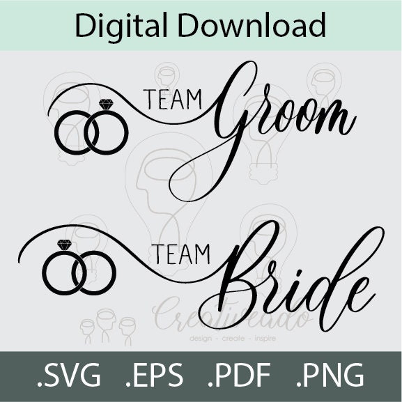 Team Bride Team Groom Wedding SVG Marriage SVG Wedding Digital Download ...