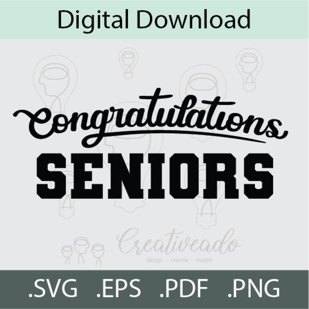Congratulations Seniors SVG Graduation Class of 2023 Graduation Digital ...