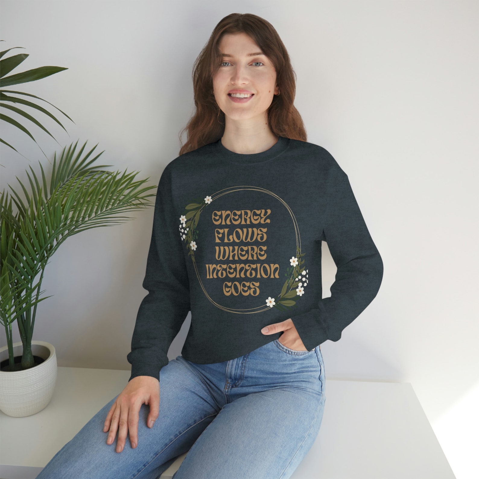 Energy Flows Where Intention Goes Sweatshirt, Clothes for Hippie ...