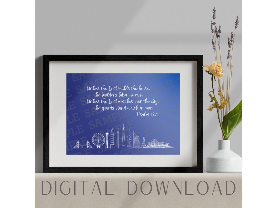 Psalm 127:1 | Unless the LORD Builds the House, Builders Build in Vain ...