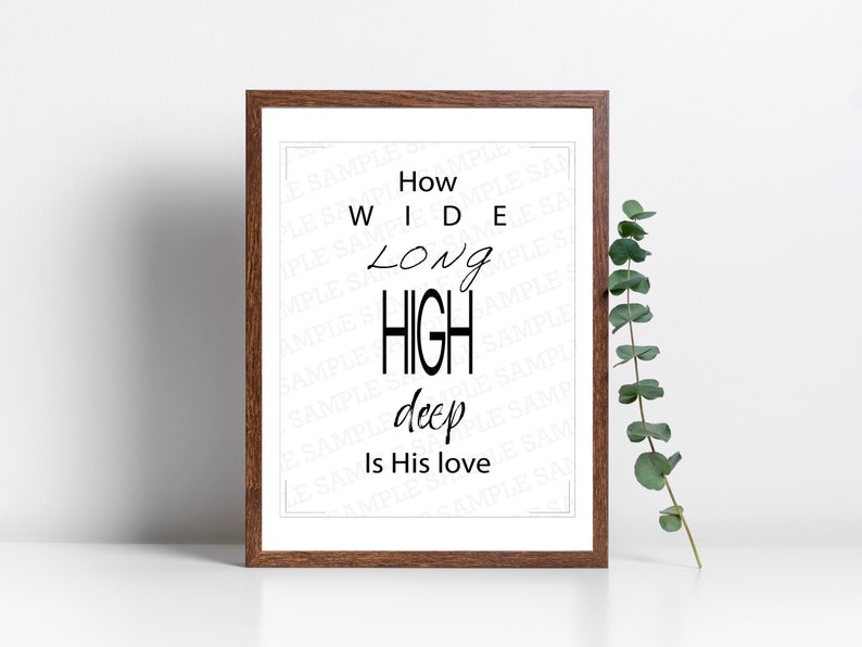 Ephesians 3:18 | How Wide and Long and High and Deep is the Love of ...