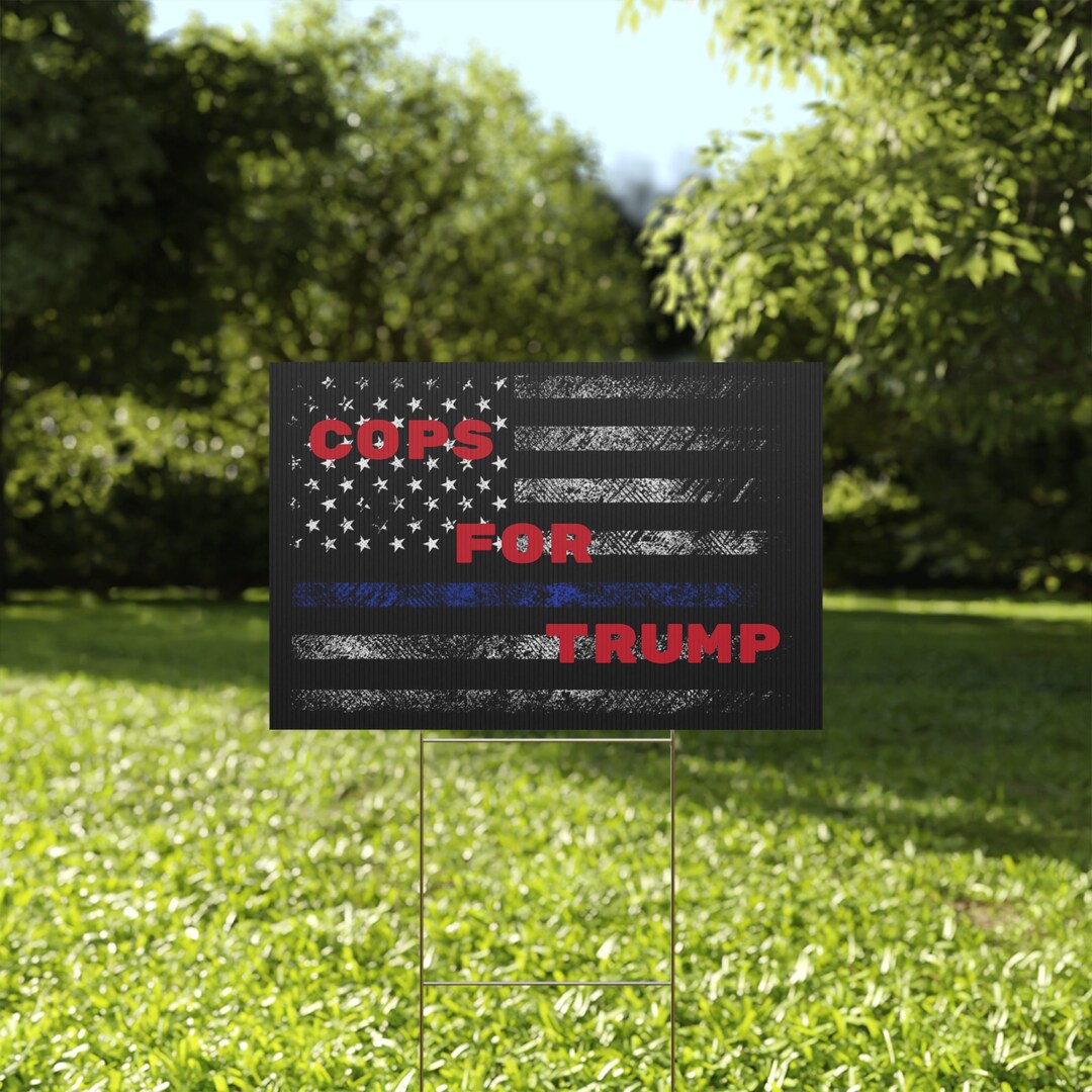 Plastic Yard Sign Cops for Trump Law Enforcement MAGA Police Officers ...