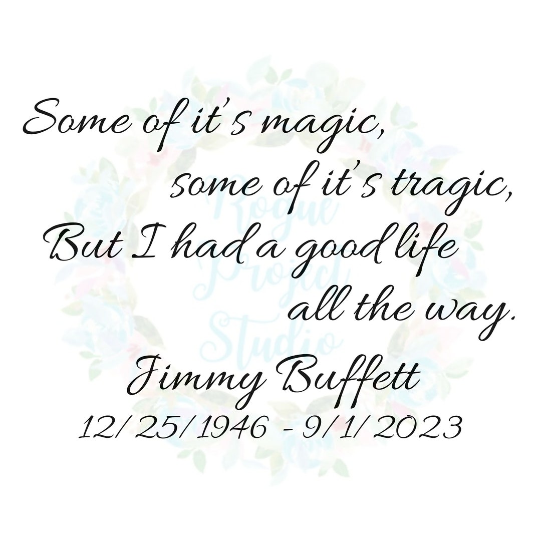 RIP Jimmy Buffett - He Went to Paris - Jimmy Buffett Lyrics - Svg, Png ...