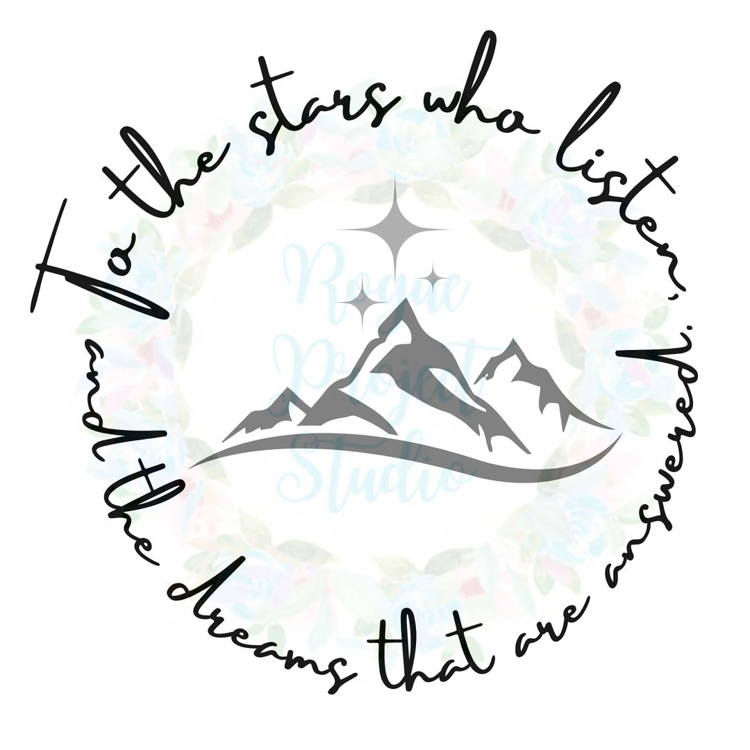 To the Stars Who Listen - Rhys- Rhysand - ACOTAR - Svg, Png, Jpg ...