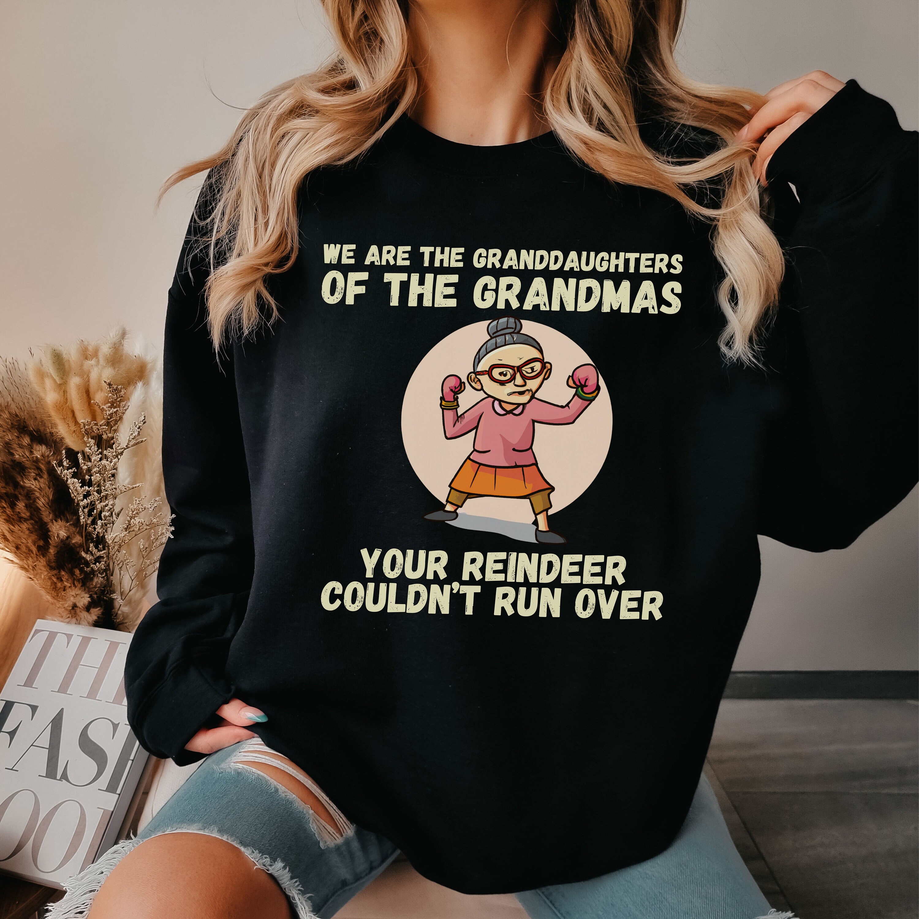 Grandma Got Run Over by A Reindeer Christmas Sweatshirt - Etsy