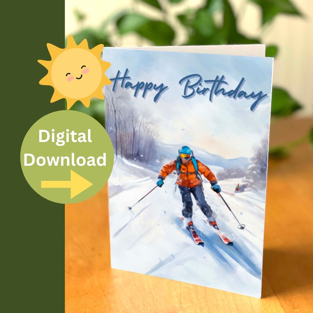 Printable Ski Birthday Card - Happy Birthday for a Skier - Skiing ...