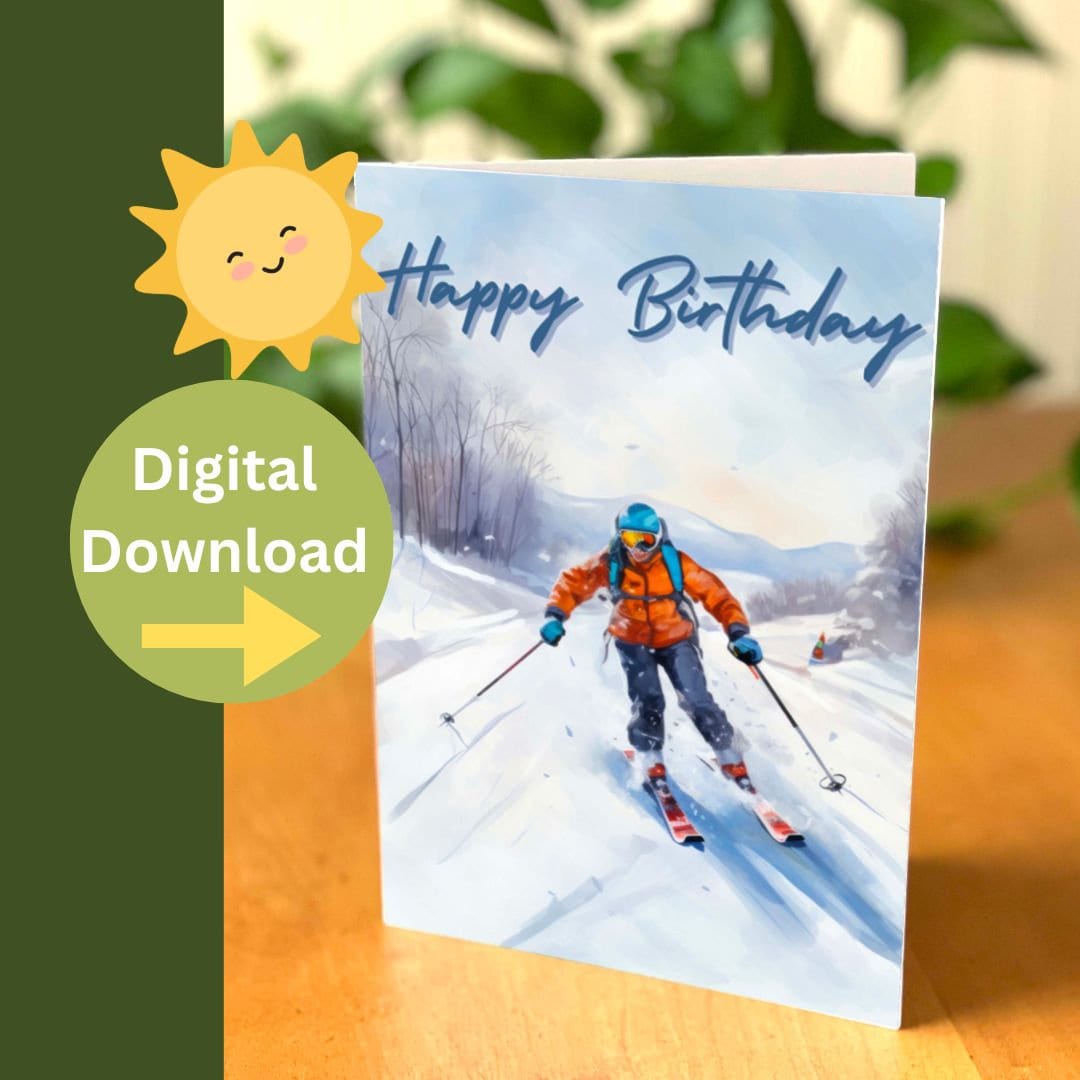 Printable Ski Birthday Card - Happy Birthday for a Skier - Skiing ...