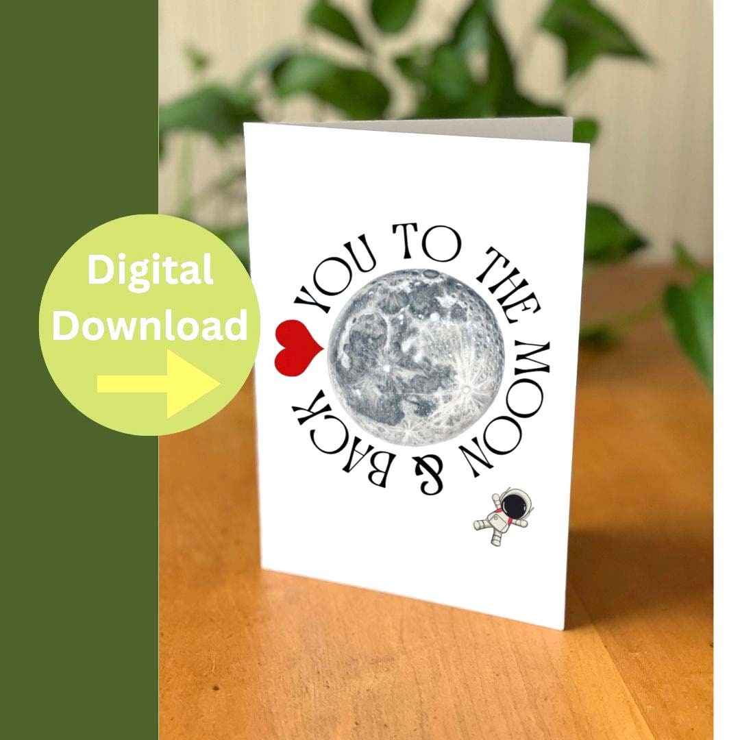 Spaceman Printable Card - "love You to the Moon and Back" Cute Detailed ...