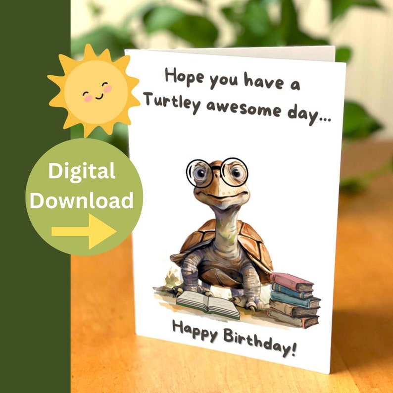 Turtle Birthday Card - Cute Birthday Card - Birthday Card for Reader ...