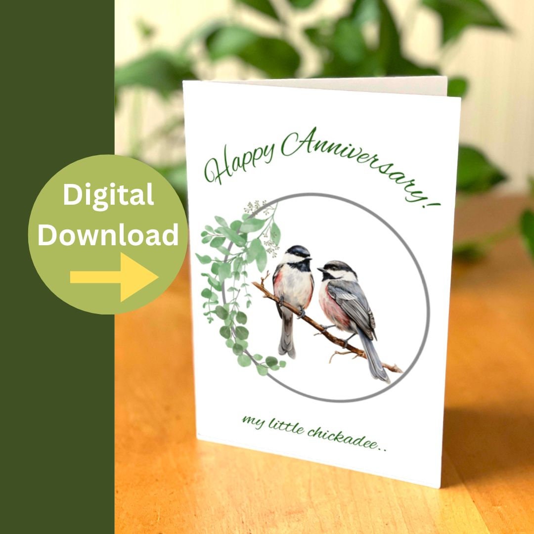 Printable Anniversary Card With Chickadees - Happy Anniversary My ...
