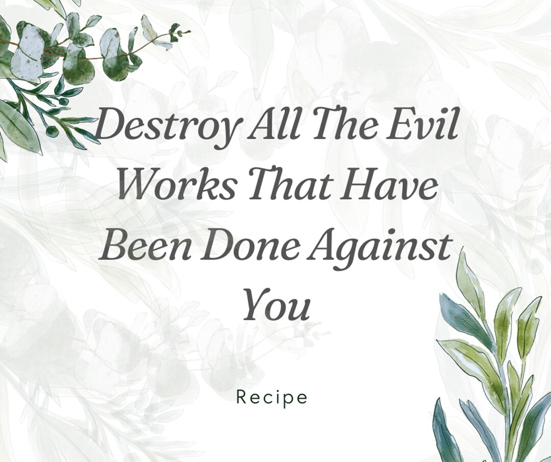 Destroy All the Evil Works That Have Been Done Against You - Etsy