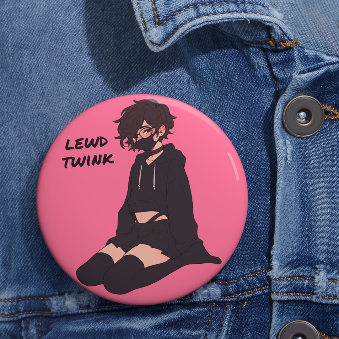 Lewd Twink - Cute Aesthetic Lewd Femboy Pin - Etsy