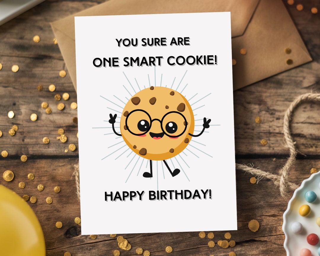 Smart Cookie Birthday Card Punny Card for B-day Kids Birthday Card ...