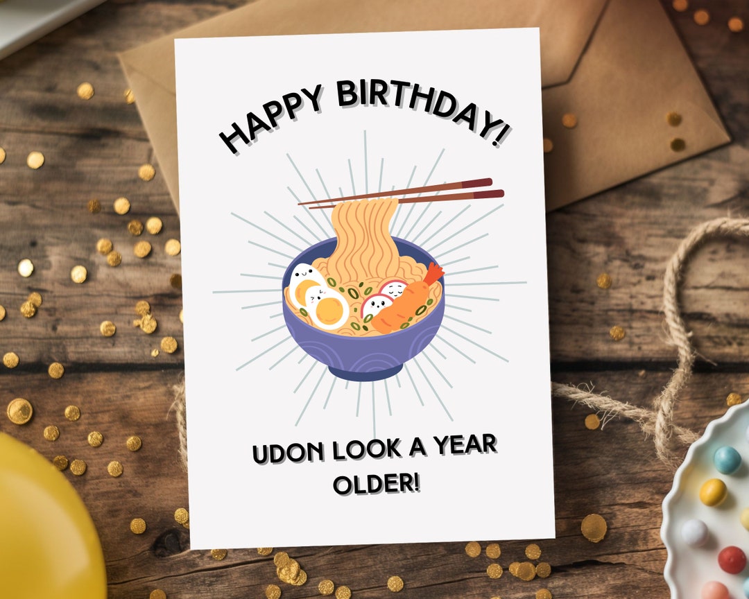 Udon Noodle Birthday Cute Birthday Card Punny Udon Birthday Card B-day ...