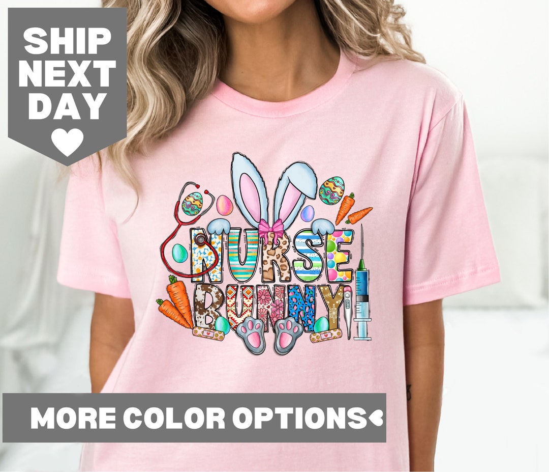 Easter Nurse Shirt, Easter Gift for Nurse, Easter Bunny Nurse Shirt ...