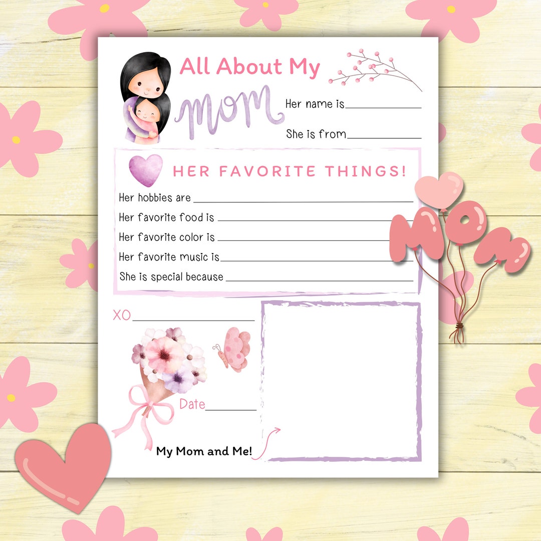 All About My Mom, Mother's Day Printable Craft From Kids, Mother's Day ...