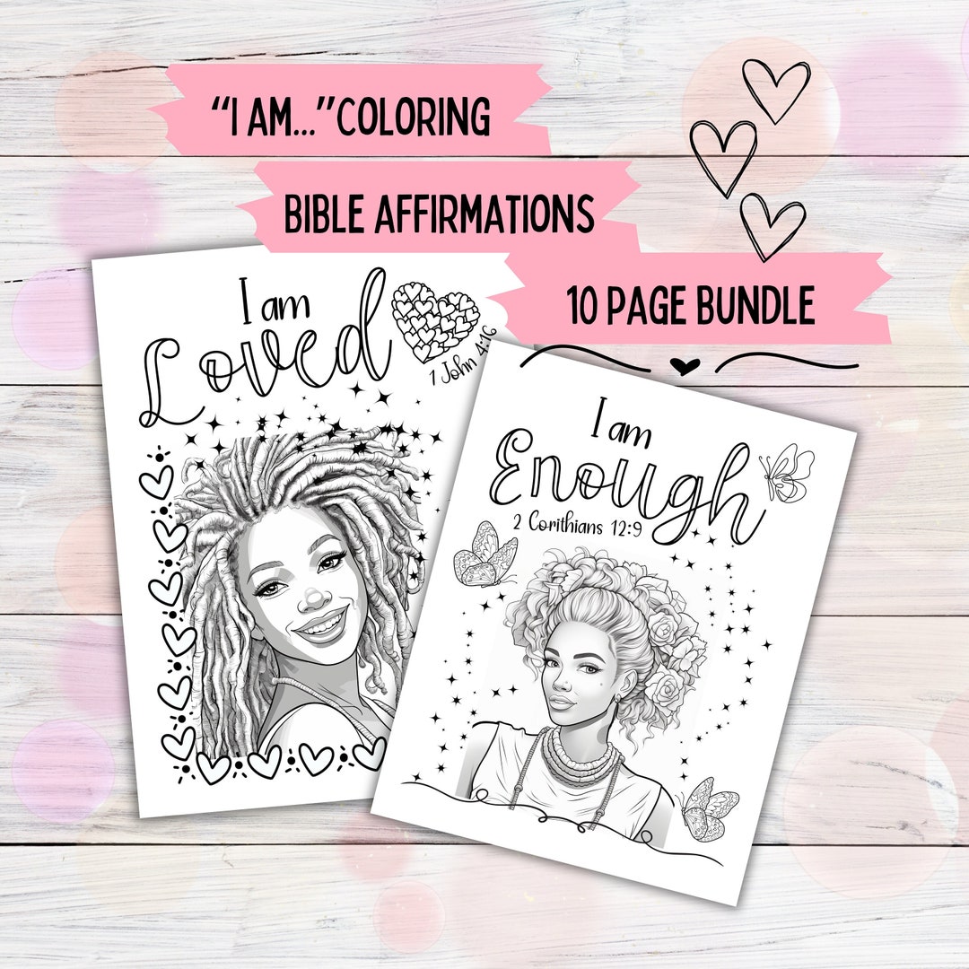 I Am Bible Affirmations Coloring Pages, I Am Loved, I Am Enough ...