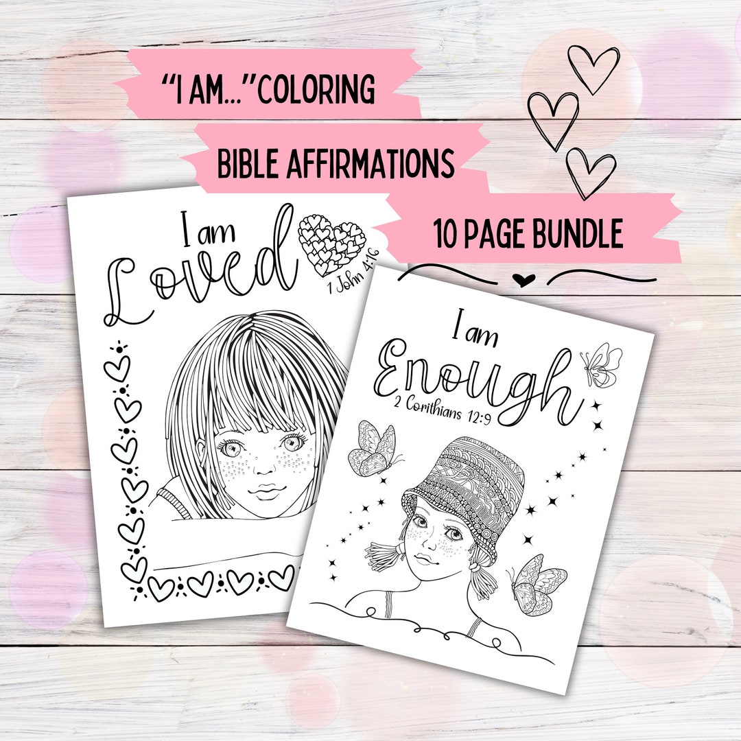 I Am Bible Affirmations Coloring Pages, I Am Loved, I Am Enough ...