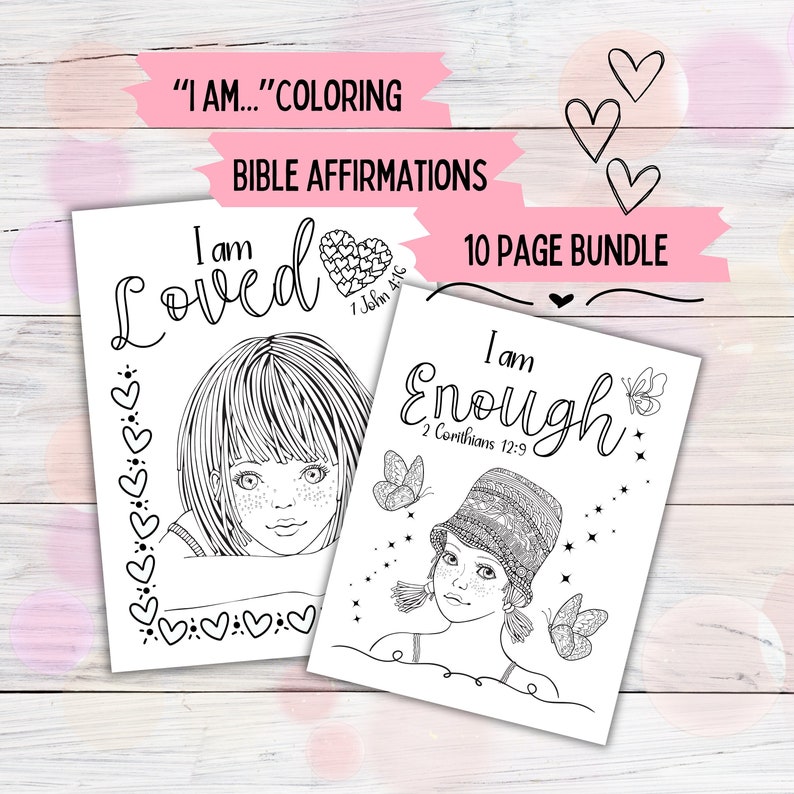 I Am Bible Affirmations Coloring Pages, I Am Loved, I Am Enough ...