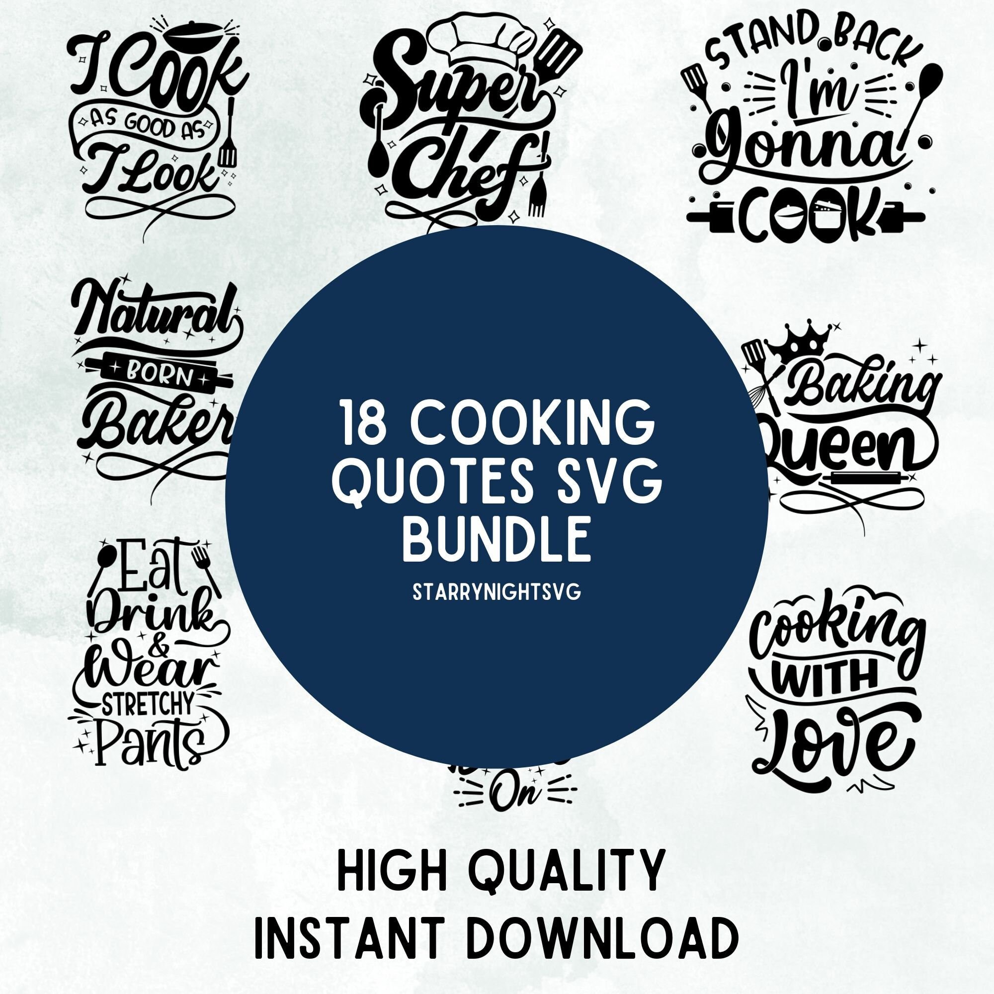 18 Cooking Quote Svg Bundle Cooking Cut Files, Cooking Svg, Food Svg ...